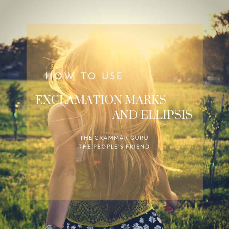 Grammar Guru: Exclamation Marks And Ellipsis - The People's Friend