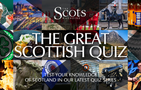 The Great Scottish Quiz – Hard! - The Scots Magazine