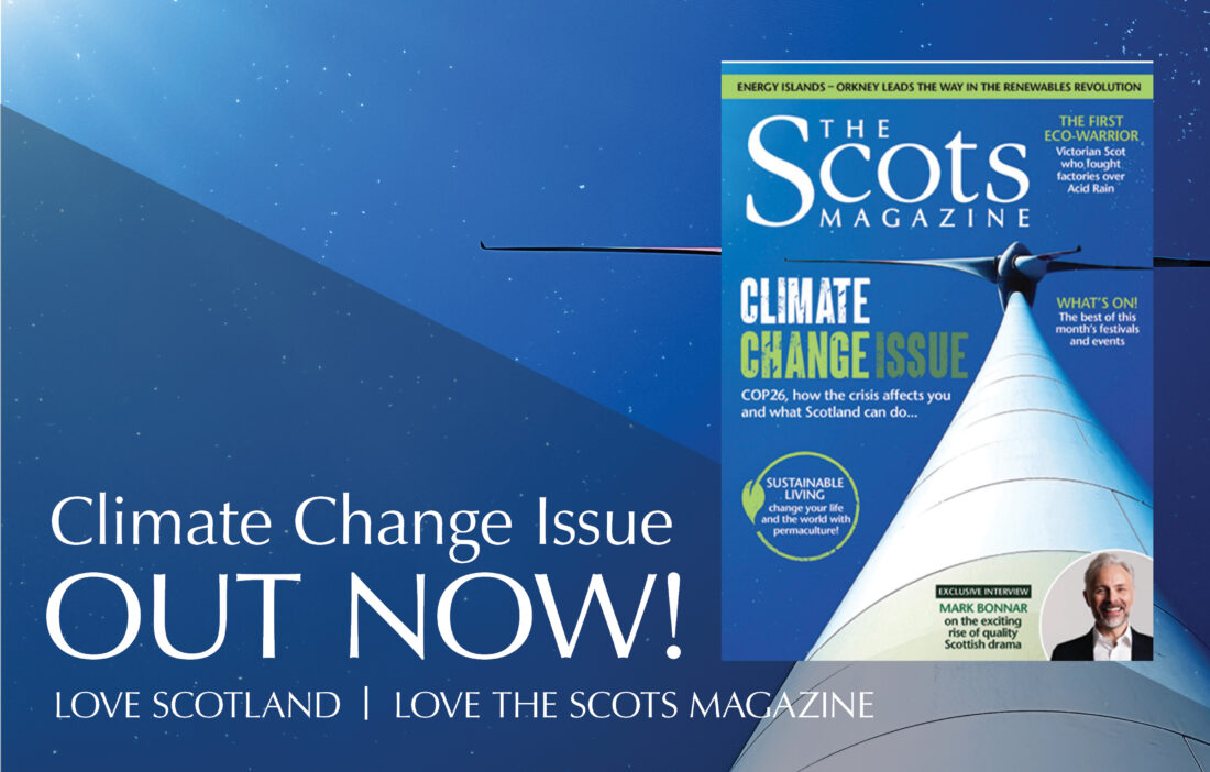 The Scots Magazine The Climate Climate Change Issue!