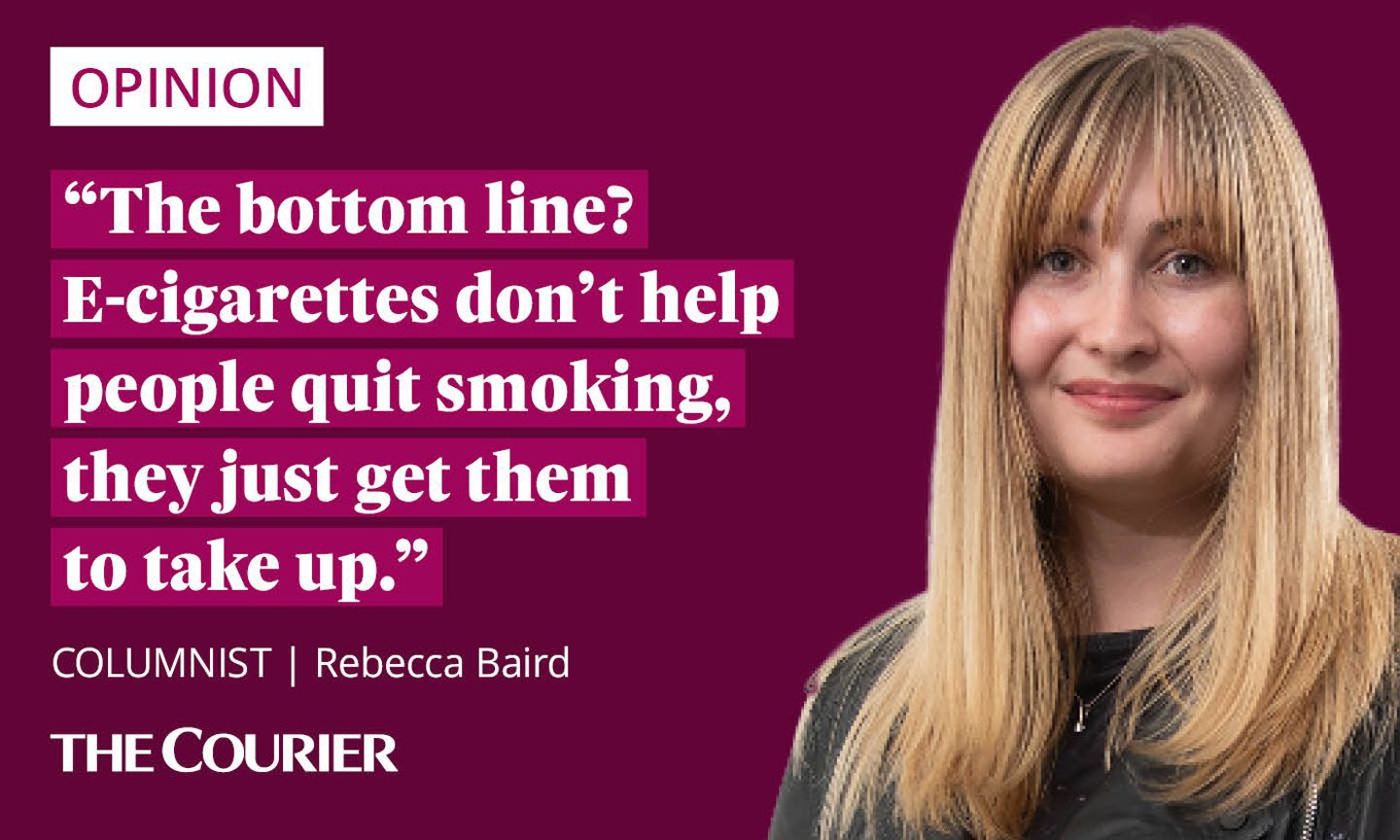 Rebecca Baird: Dundee kids age 7 vaping? Get e-cigs off shelves