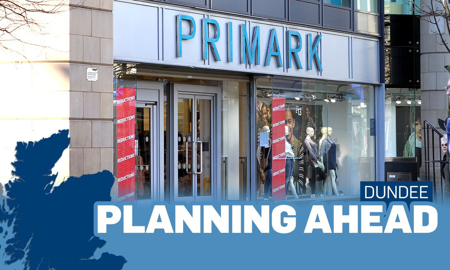 Dundee Planning Ahead: Clark's move and Primark click & collect