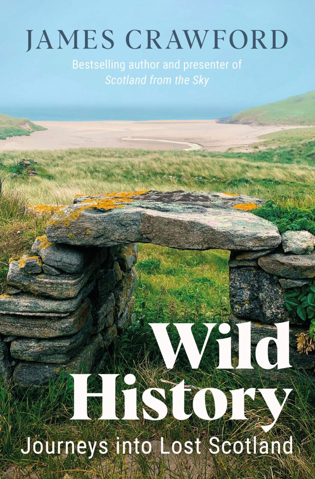 James Crawford: Writer's book Wild History reveals lost Scotland