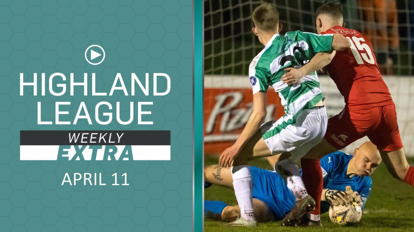 Highland League Weekly EXTRA - Buckie Thistle v Brora Rangers