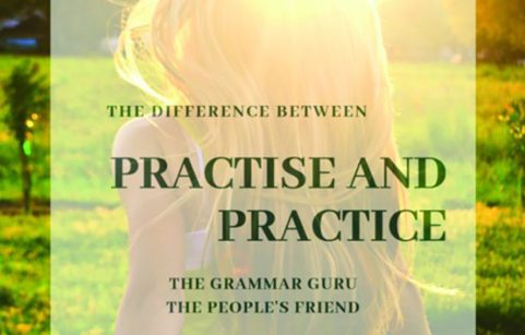 Grammar Guru: Practise or Practice