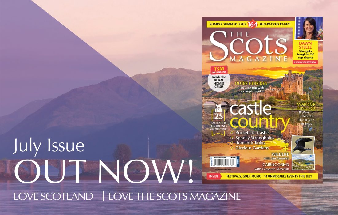 The Scots Magazine July Issue!