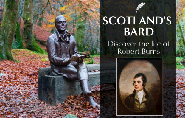 Discover the life, poems of Robert Burns, Scotland's National Bard